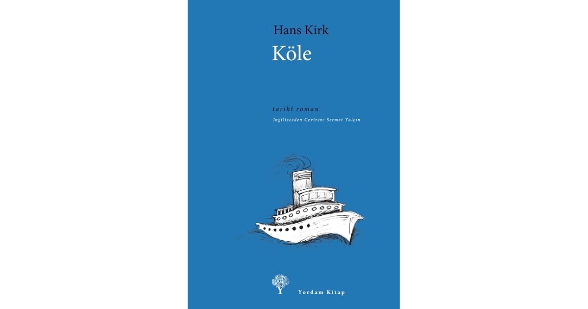 Köle by Hans Kirk