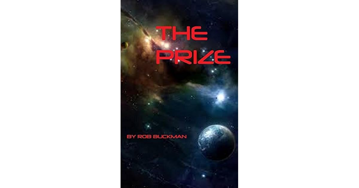 The Prize: Book One by Rob Buckman