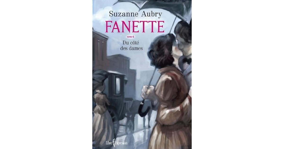 Fanette, tome 6: Du côté des dames by Suzanne Aubry