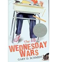 The Wednesday Wars by Gary D. Schmidt