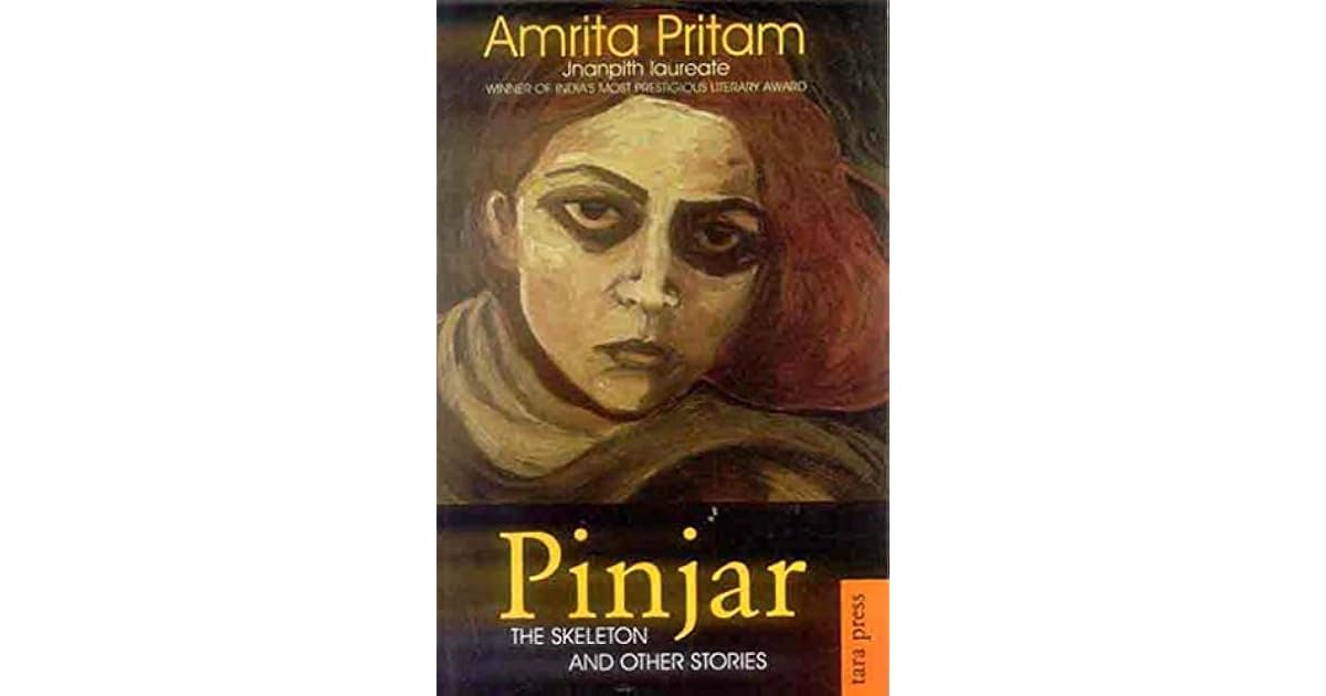 Pinjar: The Skeleton and Other Stories by Amrita Pritam