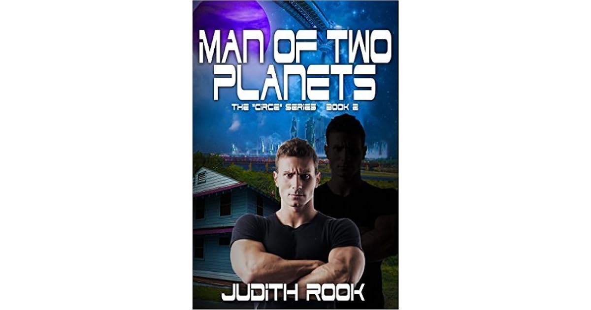 Man Of Two Planets by Judith Rook