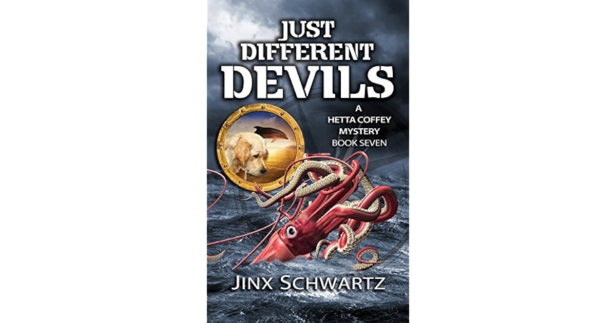 Just Different Devils (Hetta Coffey Mystery, #7) by Jinx Schwartz