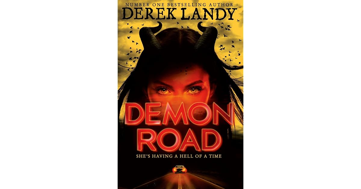 Demon Road (Demon Road, #1) by Derek Landy