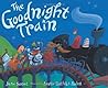 The Goodnight Train Rolls On! by June Sobel