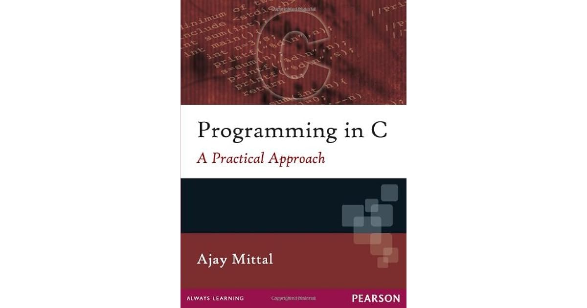 Programming in C by Ajay Mittal