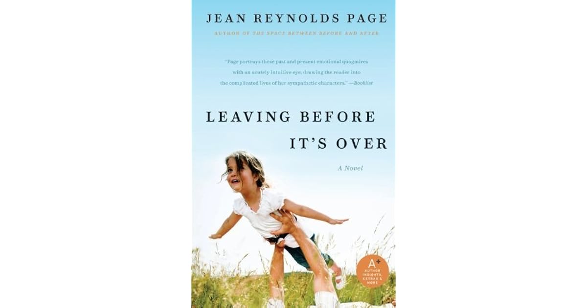 Leaving Before It's Over by Jean Reynolds Page