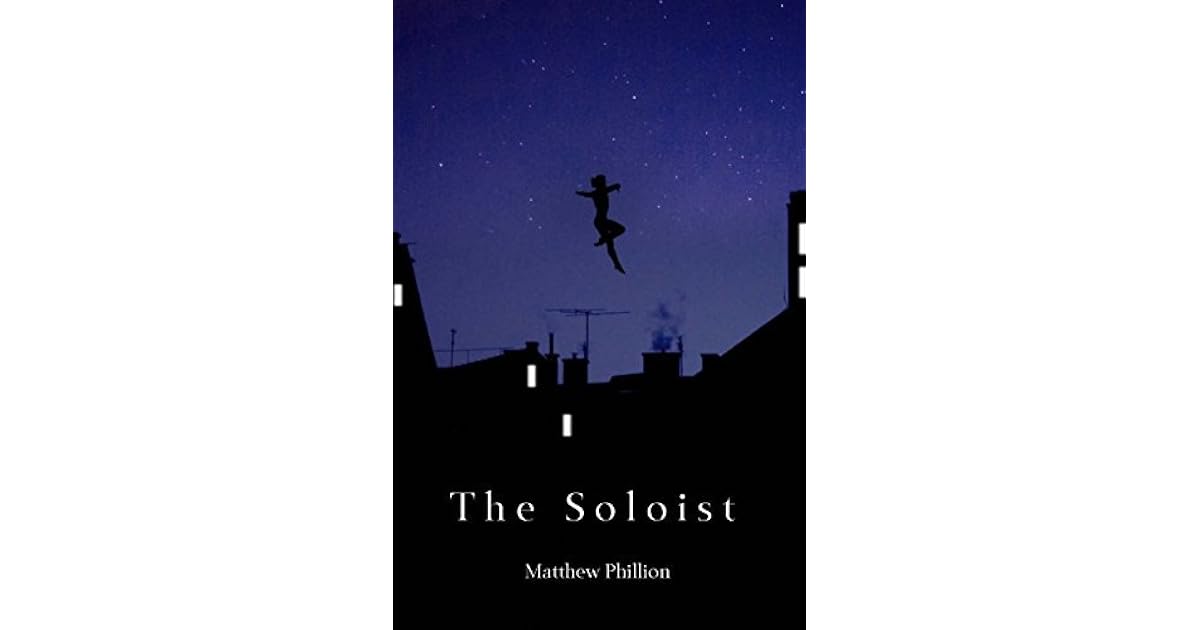 The Soloist by Matthew Phillion