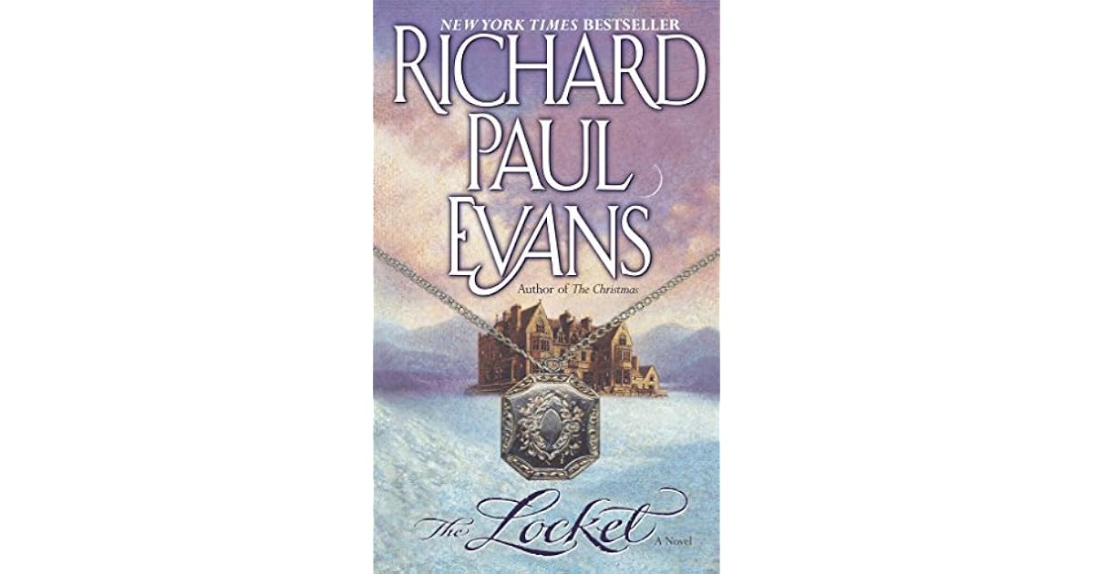 The Locket (The Locket, #1) by Richard Paul Evans