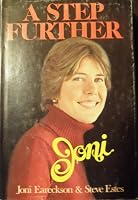 A Step Further: growing closer to God through hurt and hardship by Joni ...
