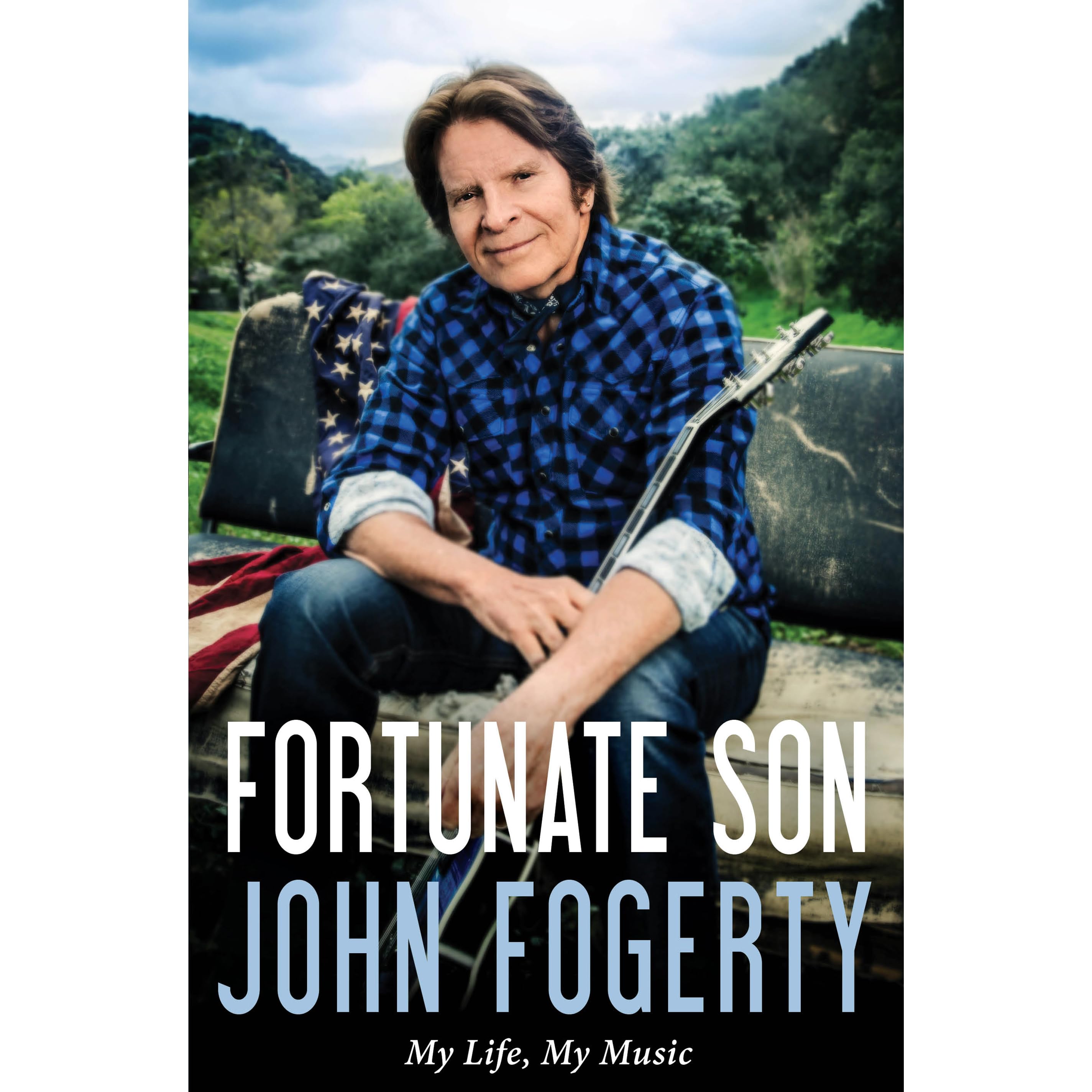 Fortunate Son: My Life, My Music by John Fogerty — Reviews, Discussion ...