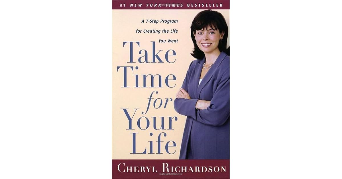 Take Time for Your Life by Cheryl Richardson