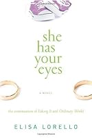 She Has Your Eyes by Elisa Lorello