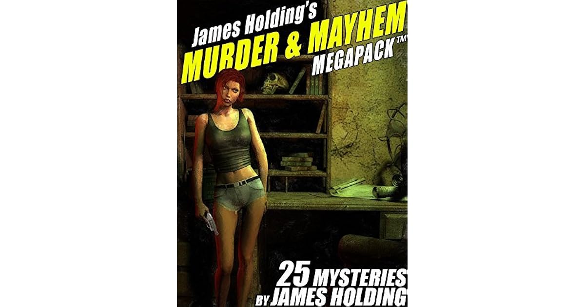 James Holding’s Conmen & Cutthroats MEGAPACK ™: 25 Classic Mystery ...