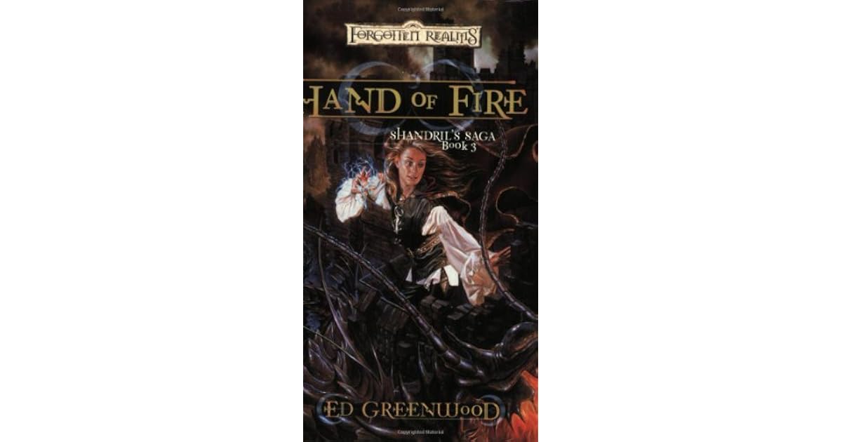 Hand of Fire (Shandril's Saga, #3) by Ed Greenwood