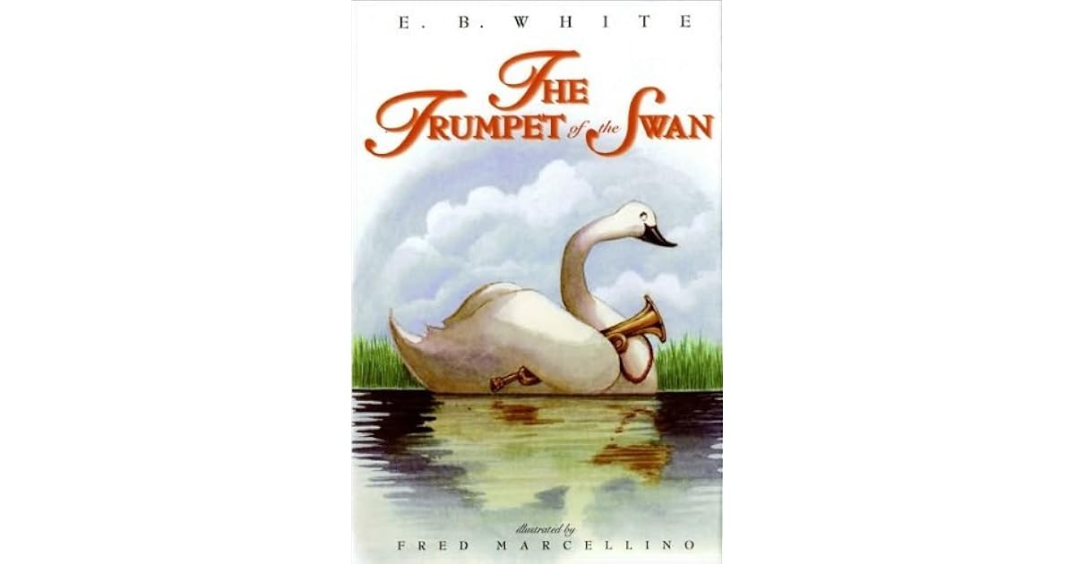 The Trumpet of the Swan by E.B. White