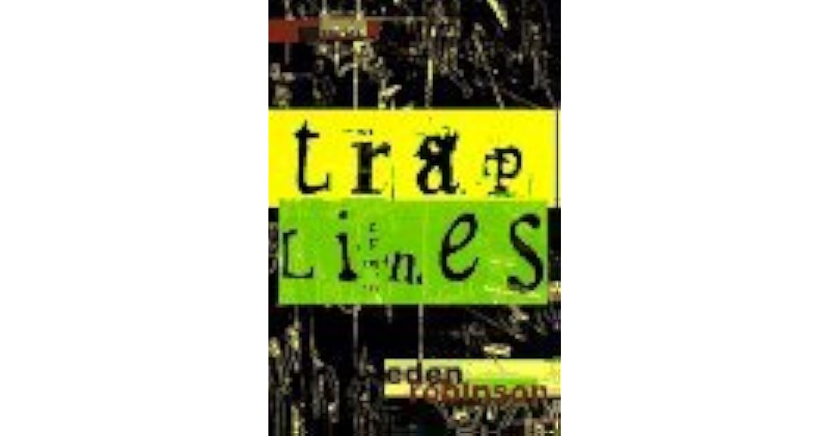 Traplines by Eden Robinson