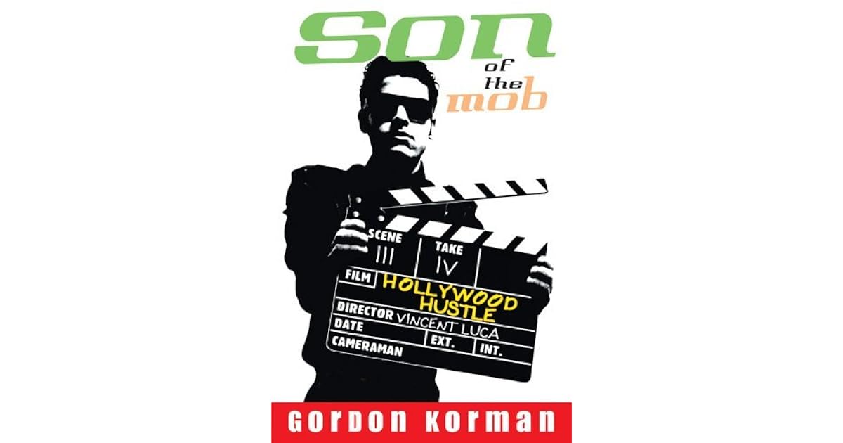 Hollywood Hustle (Son of the Mob, #2) by Gordon Korman