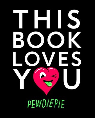 [PDF Read] This Book Loves You by PewDiePie Full PDF | GM Binder