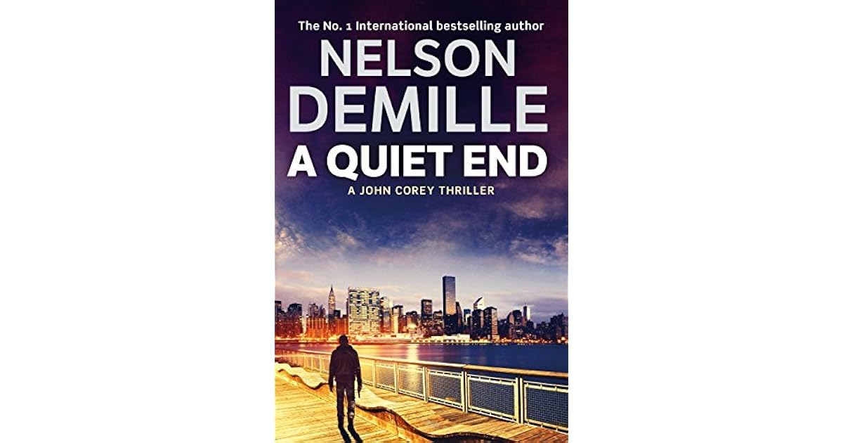 A Quiet End by Nelson DeMille