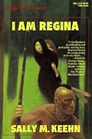 I Am Regina by Sally M. Keehn