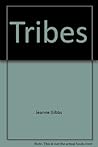 Tribes: A New Way of Learning and Being Together by Jeanne Gibbs