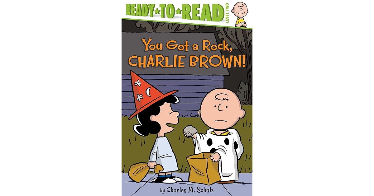 You Got a Rock, Charlie Brown!: Ready-to-Read Level 2 by Charles M. Schulz