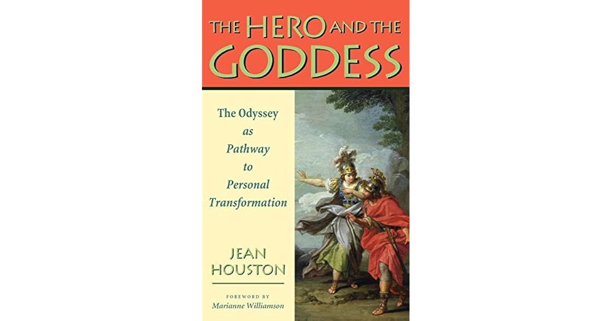 The Hero and the Goddess: The Odyssey as Pathway to Personal ...