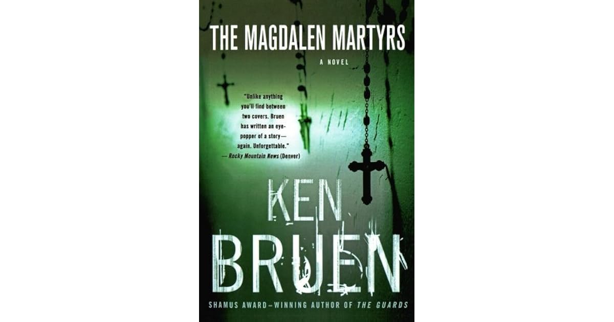 The Magdalen Martyrs (Jack Taylor, #3) by Ken Bruen