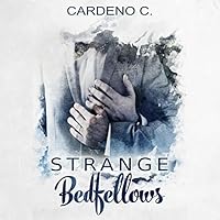 Strange Bedfellows by Cardeno C.