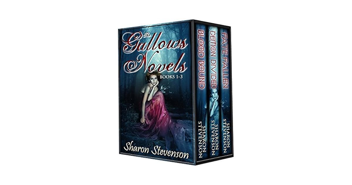Gallows Novels Books 1-3 (Gallows #1-3) by Sharon Stevenson