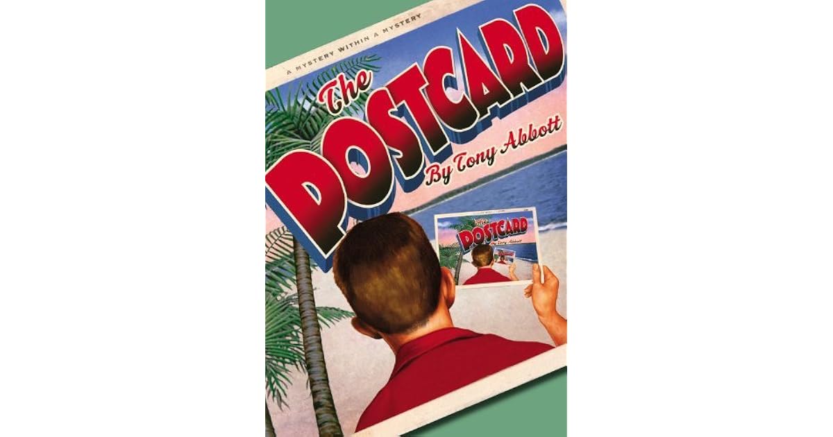 The Postcard by Tony Abbott