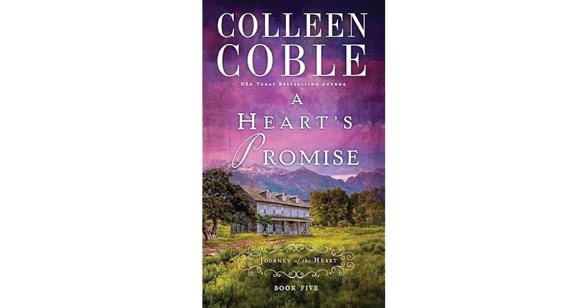 A Heart's Promise (A Journey of the Heart #5) by Colleen Coble