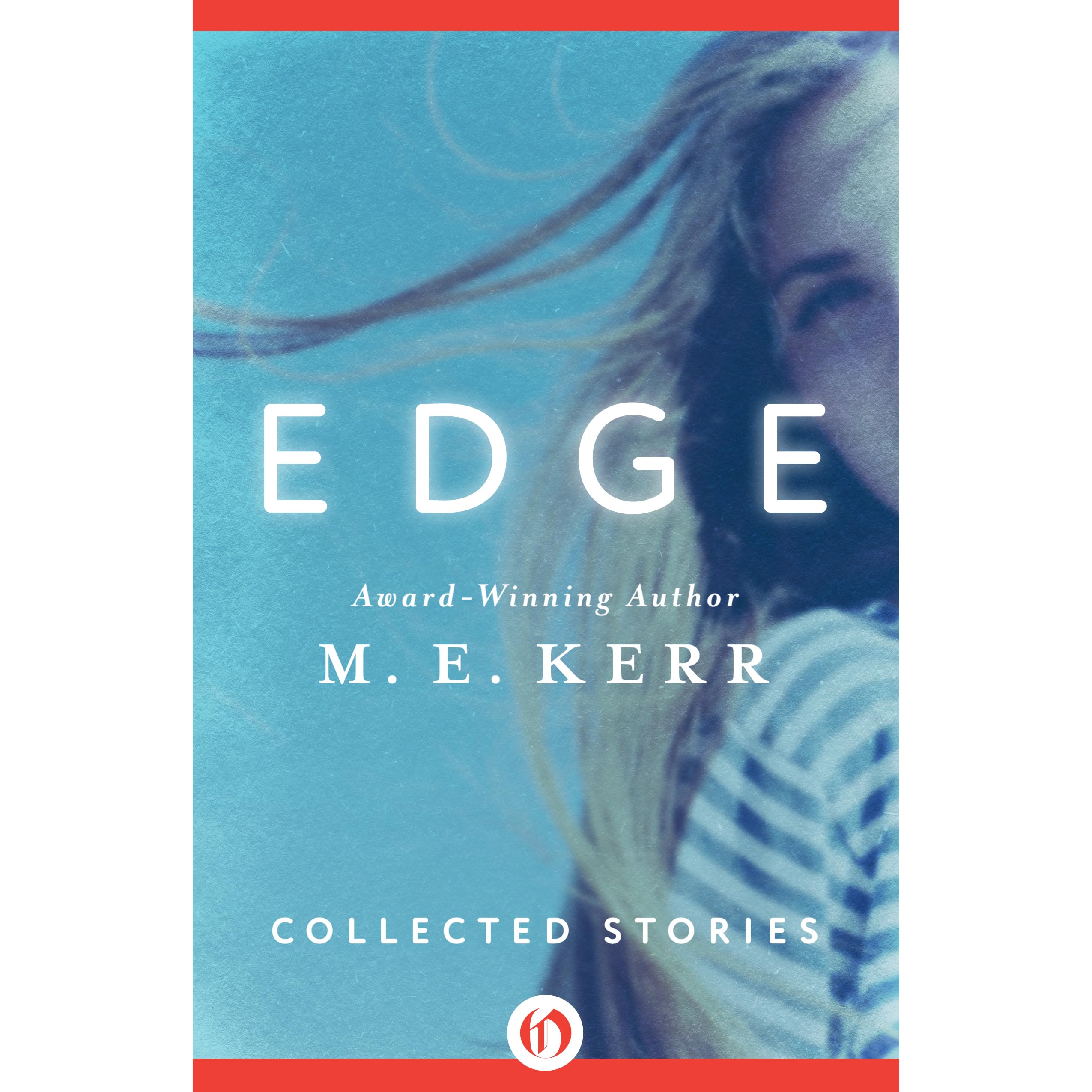 Edge: Collected Stories by M.E. Kerr — Reviews, Discussion, Bookclubs ...