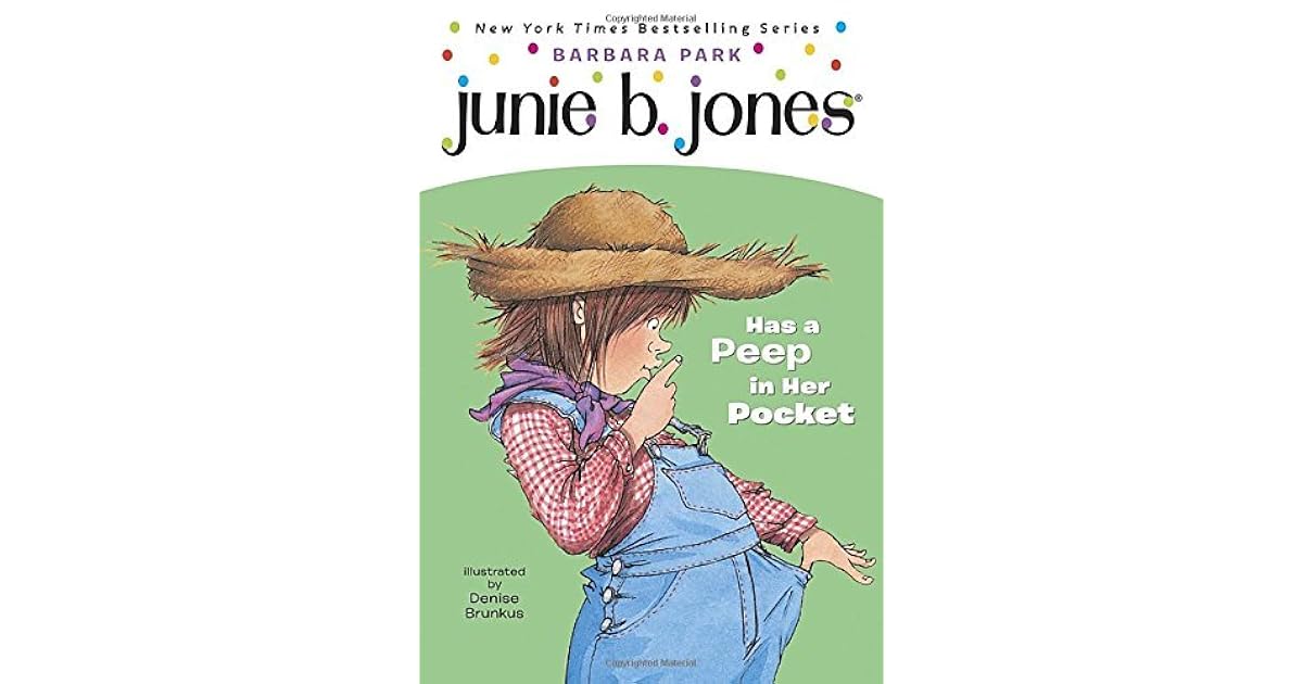 Junie B. Jones Has a Peep in Her Pocket by Barbara Park