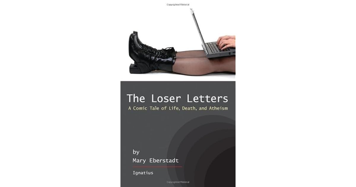The Loser Letters: A Comic Tale of Life, Death, and Atheism by Mary ...