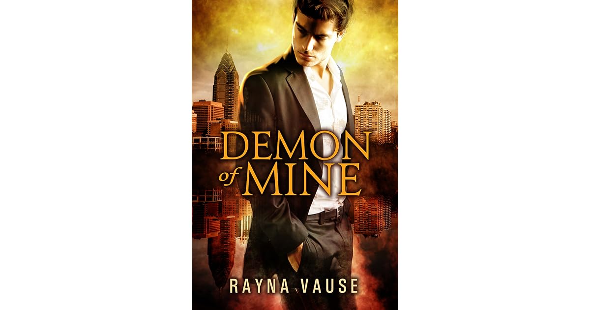 Demon of Mine (Hell Inc., #1) by Rayna Vause