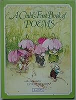 A Child's First Book of Poems by Cyndy Szekeres