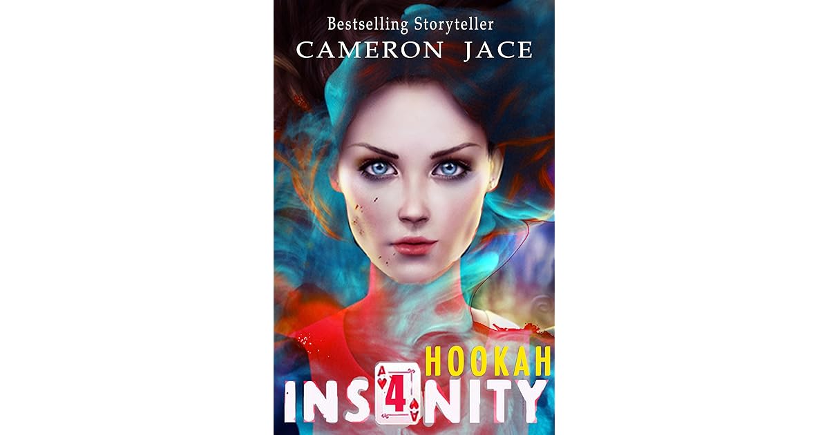 Hookah (Insanity, #4) by Cameron Jace