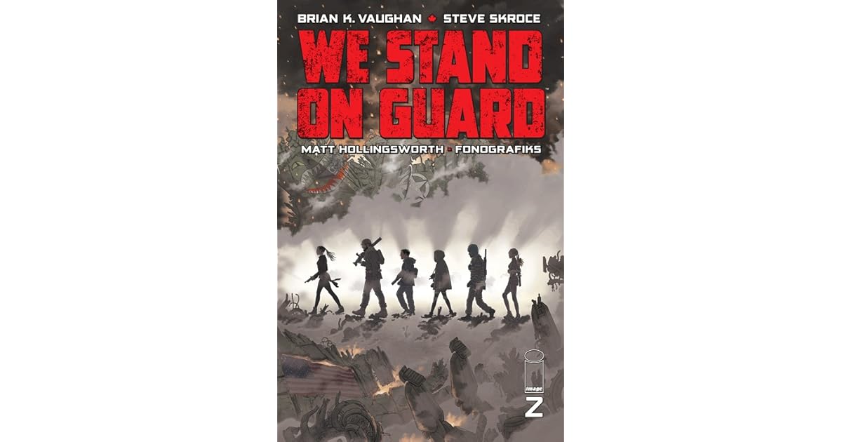 We Stand On Guard #2 by Brian K. Vaughan