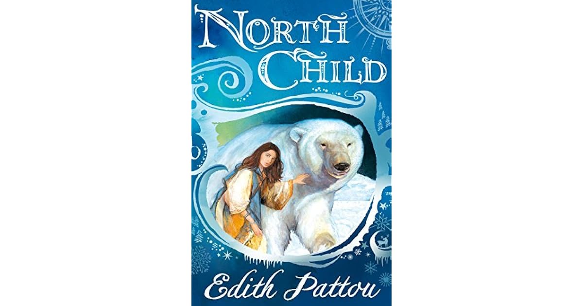 North Child by Edith Pattou