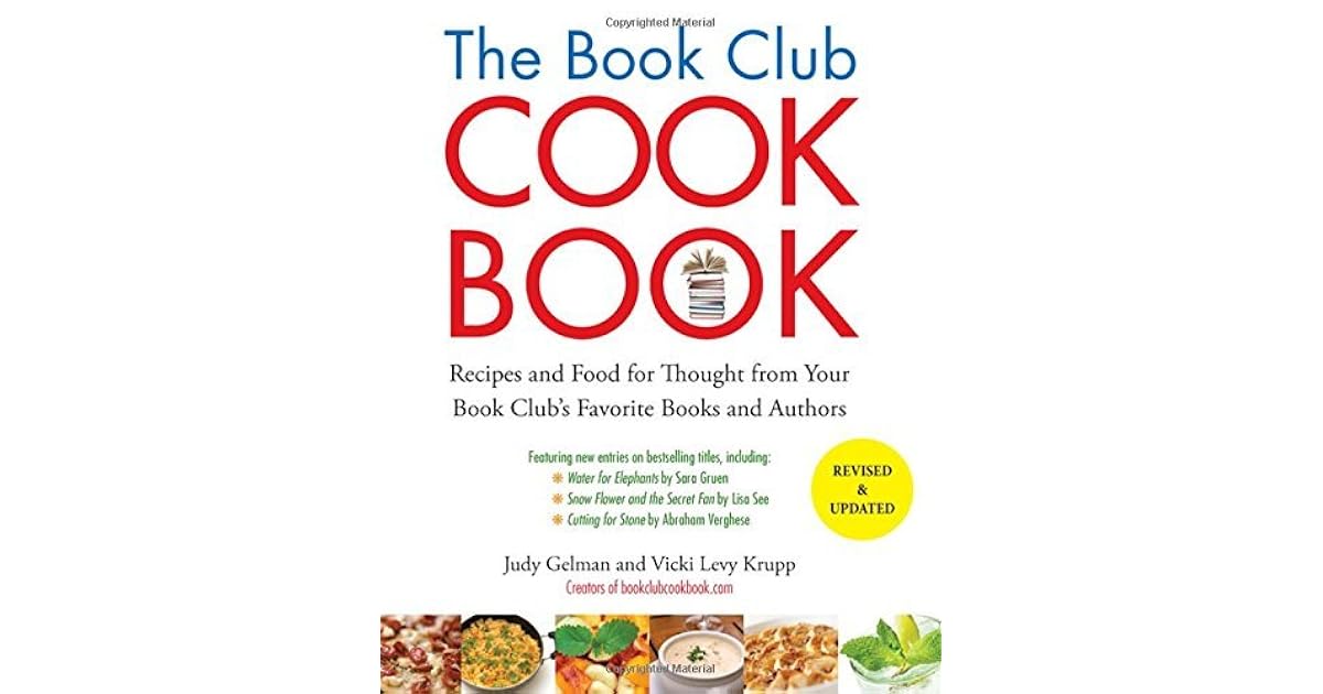 The Book Club Cookbook: Recipes and Food for Thought from Your Book ...