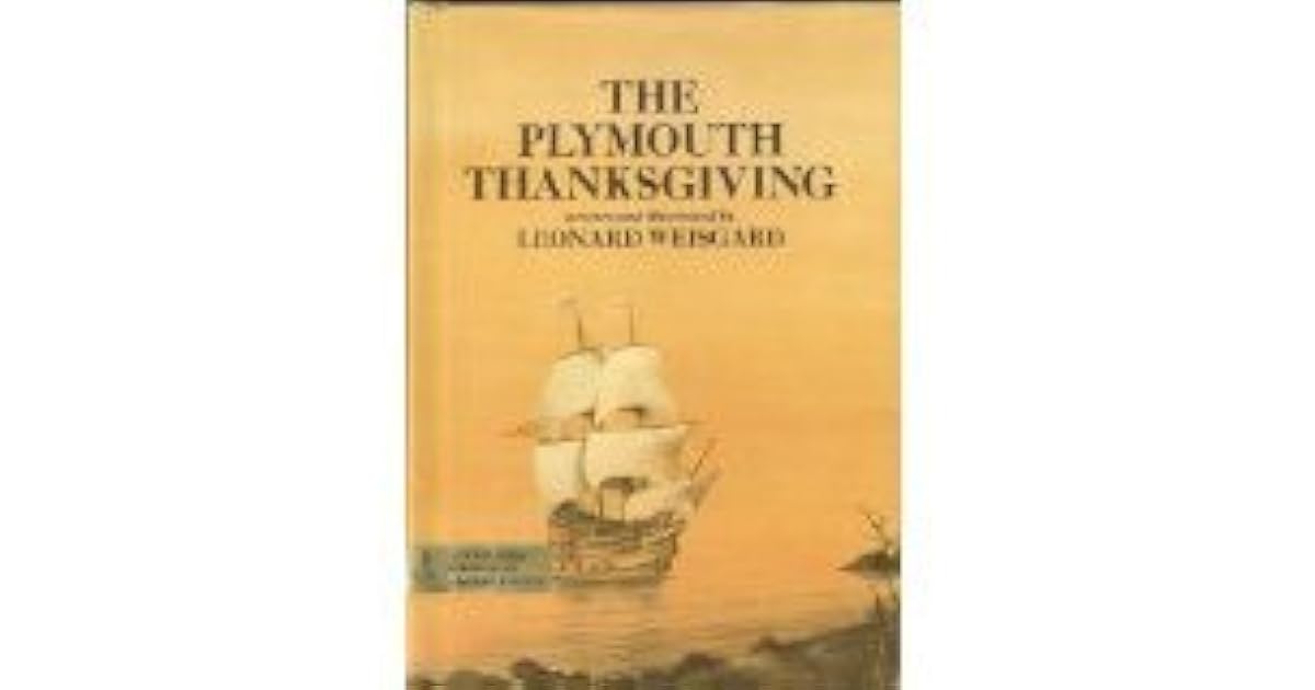 The Plymouth Thanksgiving by Leonard Weisgard