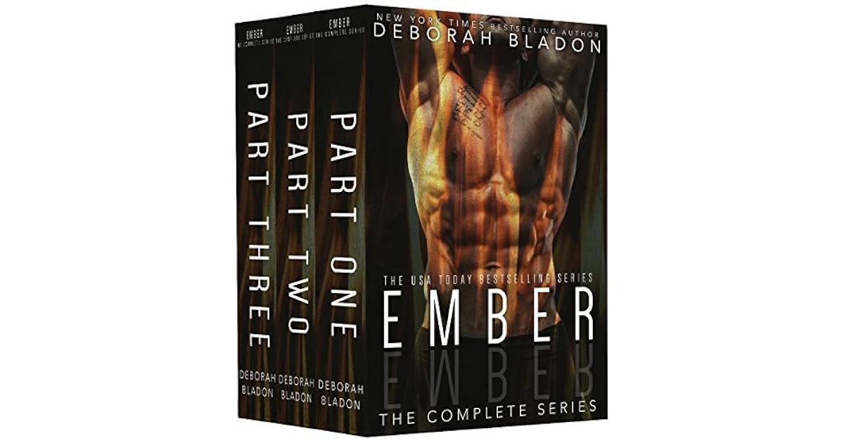Ember - The Complete Series (Ember #1-3) by Deborah Bladon