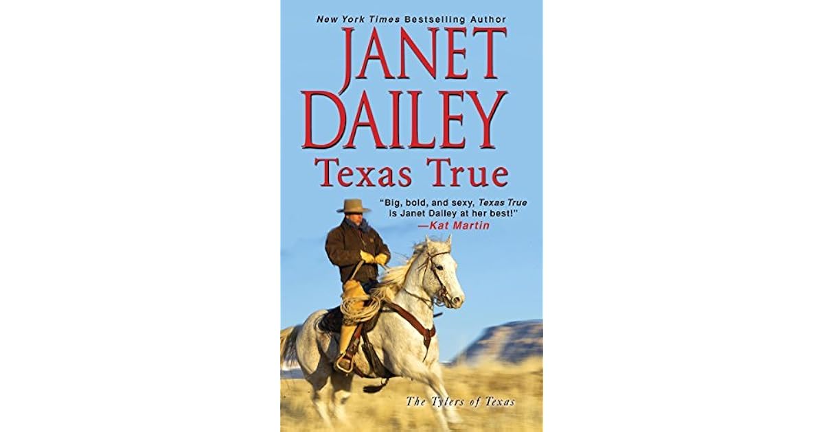 Texas True (The Tylers of Texas Book 1) by Janet Dailey