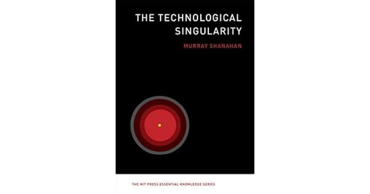 The Technological Singularity by Murray Shanahan