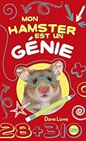 My Hamster Is a Genius (Stinky & Jinks, #1) by Dave Lowe