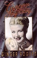 Ginger: My Story by Ginger Rogers