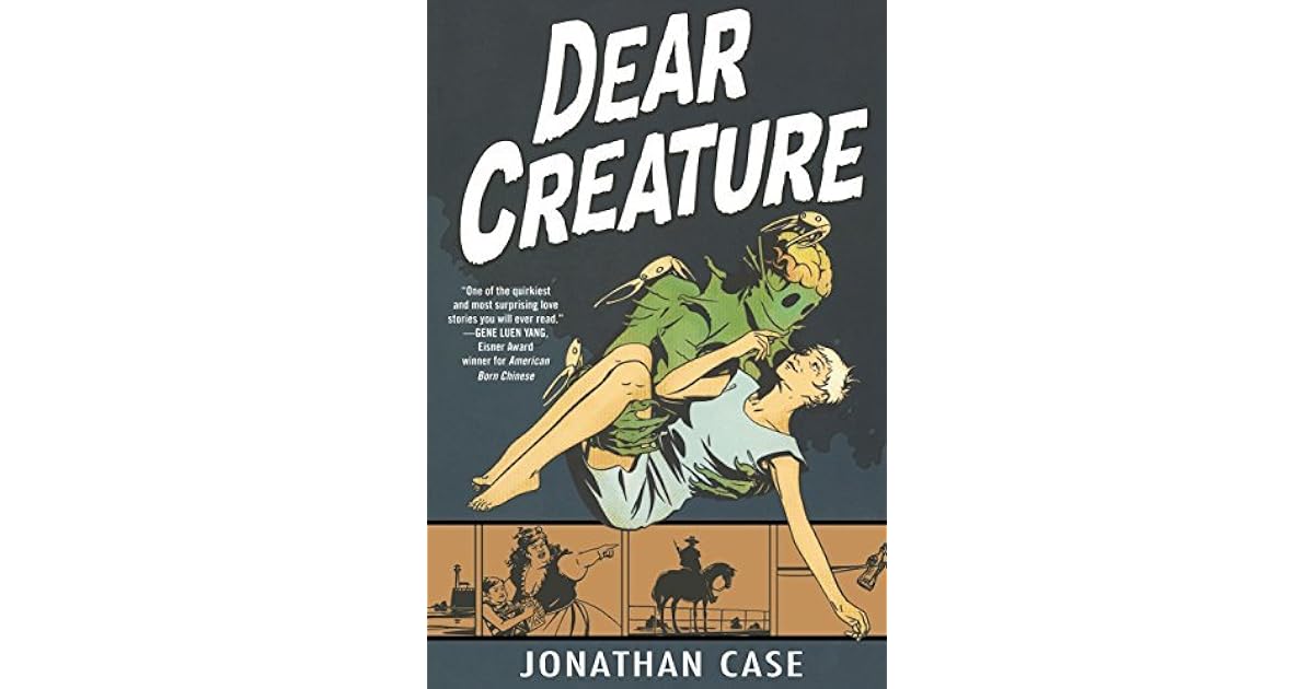 Dear Creature by Jonathan Case