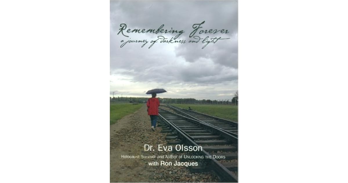 Remembering Forever: A Journey of Darkness and Light by Eva Olsson